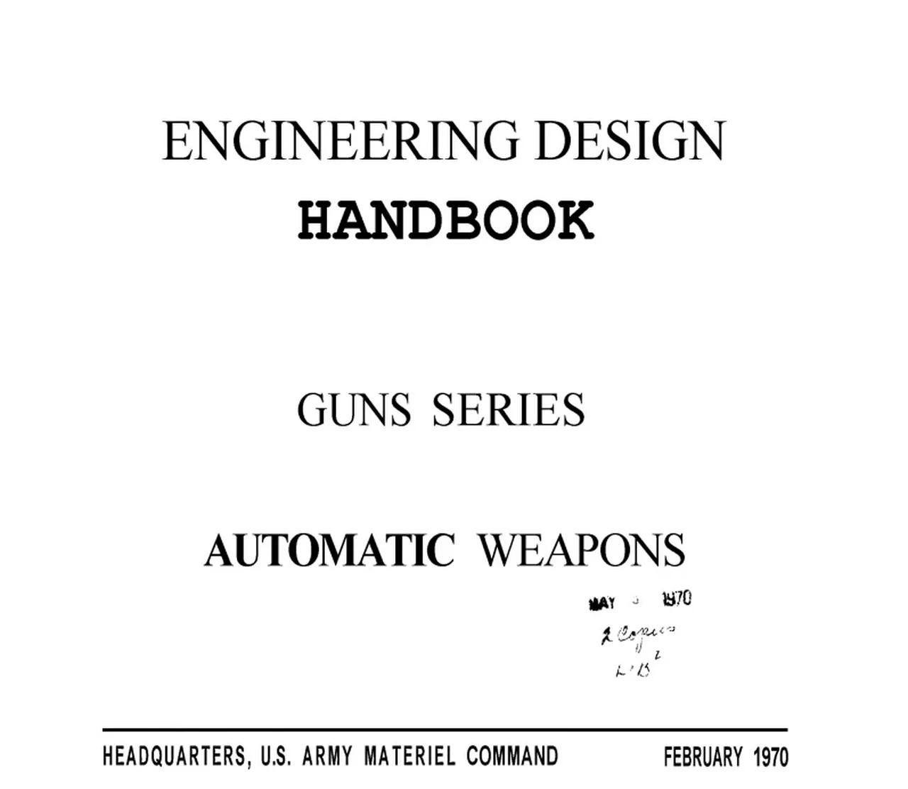 ENGINEERING DESIGN GUNS SERIES AUTOMATIC WEAPONS 1970