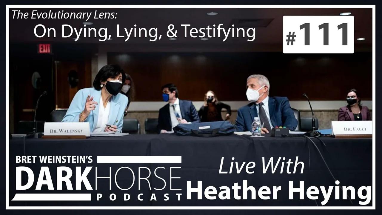 Bret and Heather 111th DarkHorse Podcast Livestream: On Dying, Lying ...