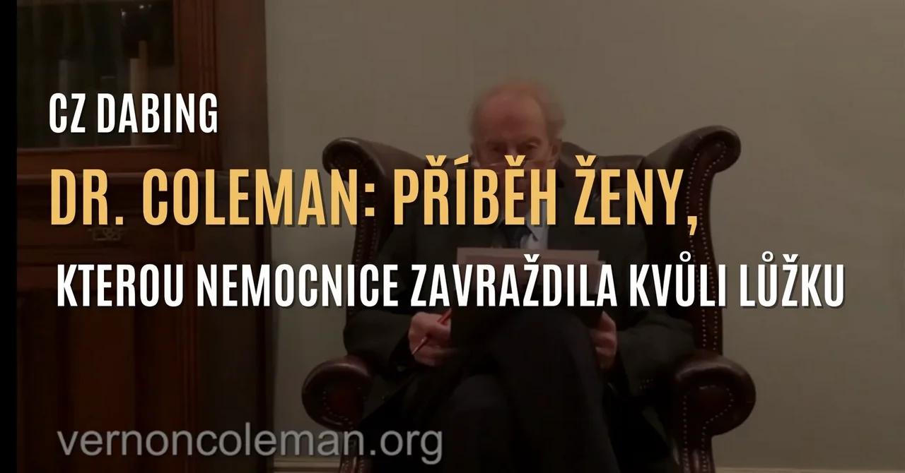 Dr. Vernon Coleman: Příběh ženy, kterou nemocnice zavraždila kvůli ...
