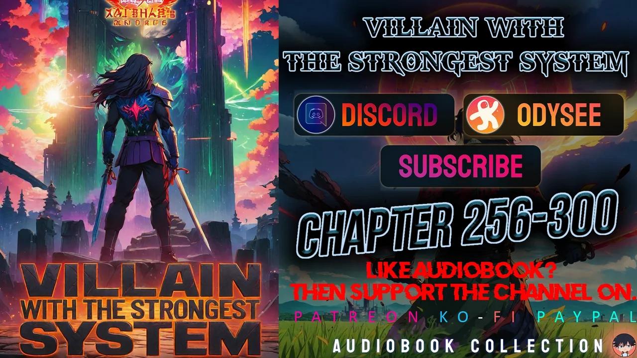 VILLAIN WITH THE STRONGEST SYSTEM Chapter 256-300