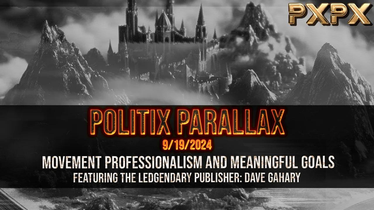 POLITIX PARALLAX ֍ PROFESSIONALISM & MEANINGFUL GOALS Ft. PUBLISHER ...