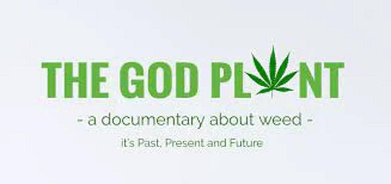 The God Plant - The History of Cannabis As Medicine