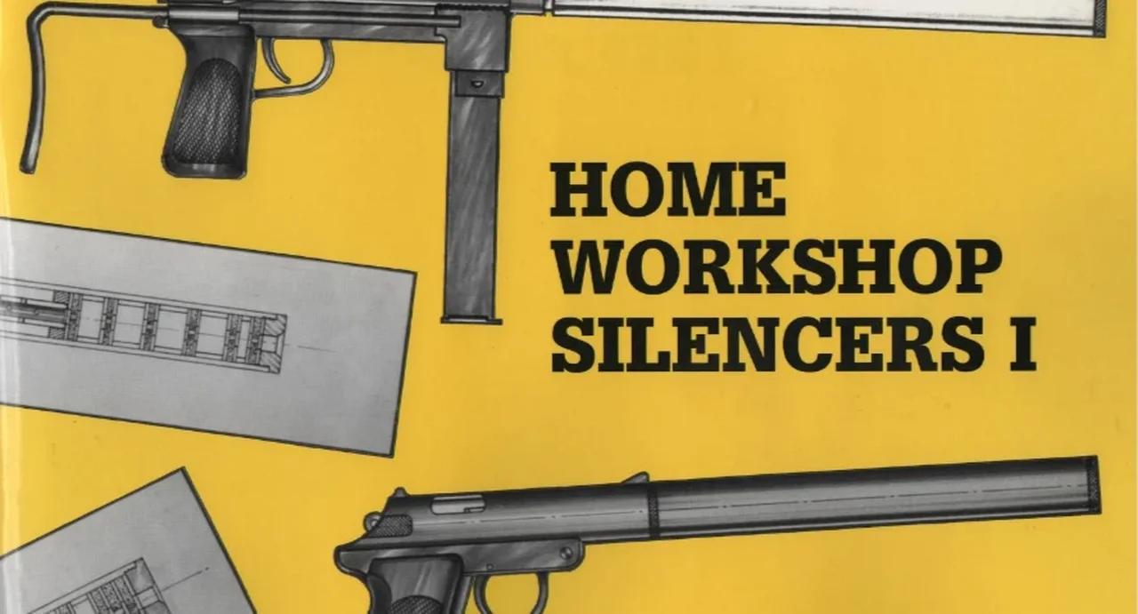 Home Workshop Silencers by Bill Holmes