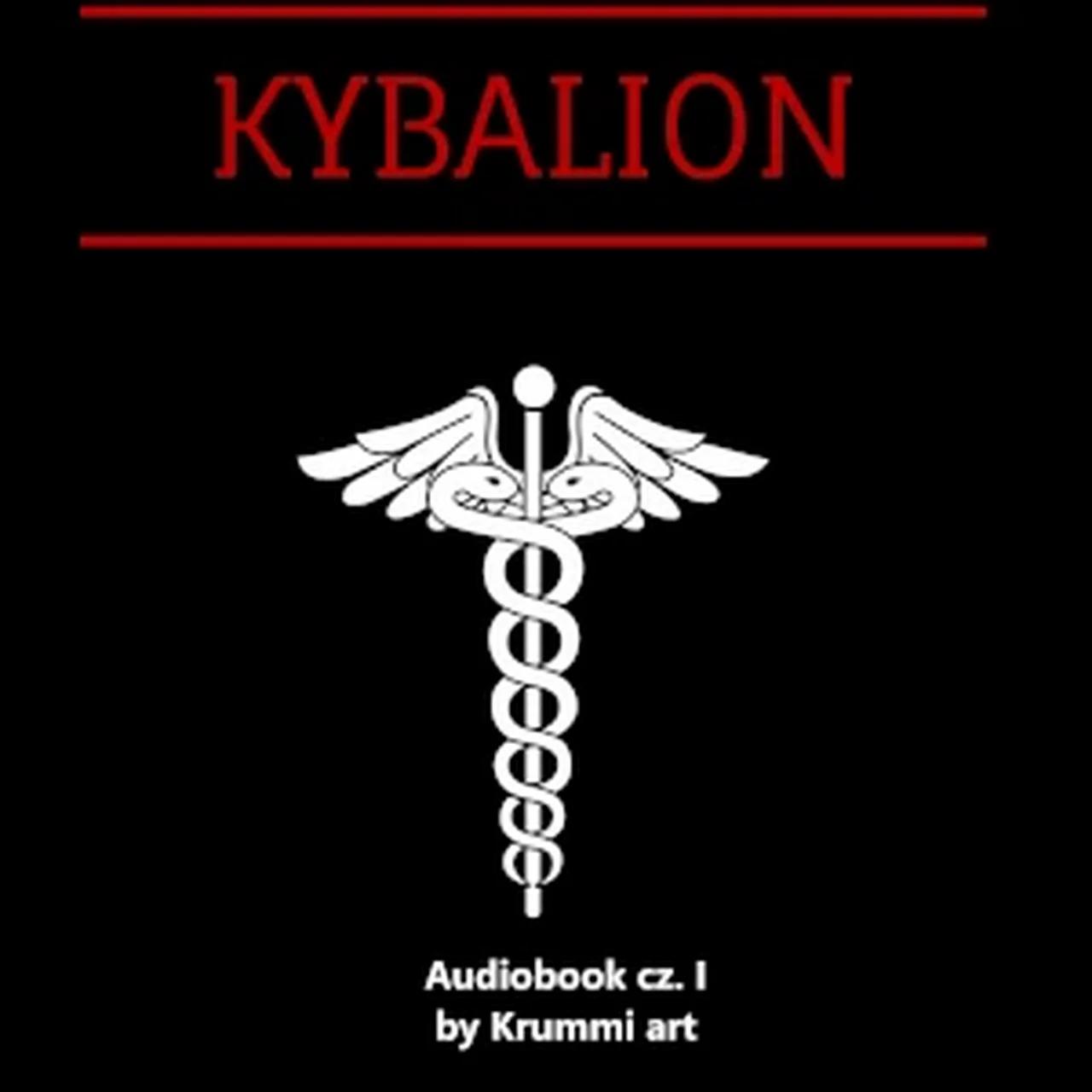 Kybalion - Trzech Wtajemniczonych. Audiobook PL cz. I by Krummi Art