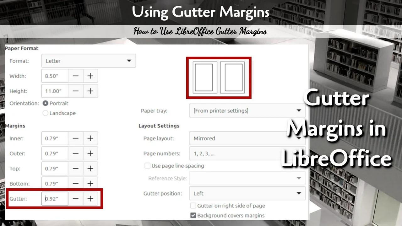 Using Gutter Margins in LibreOffice
