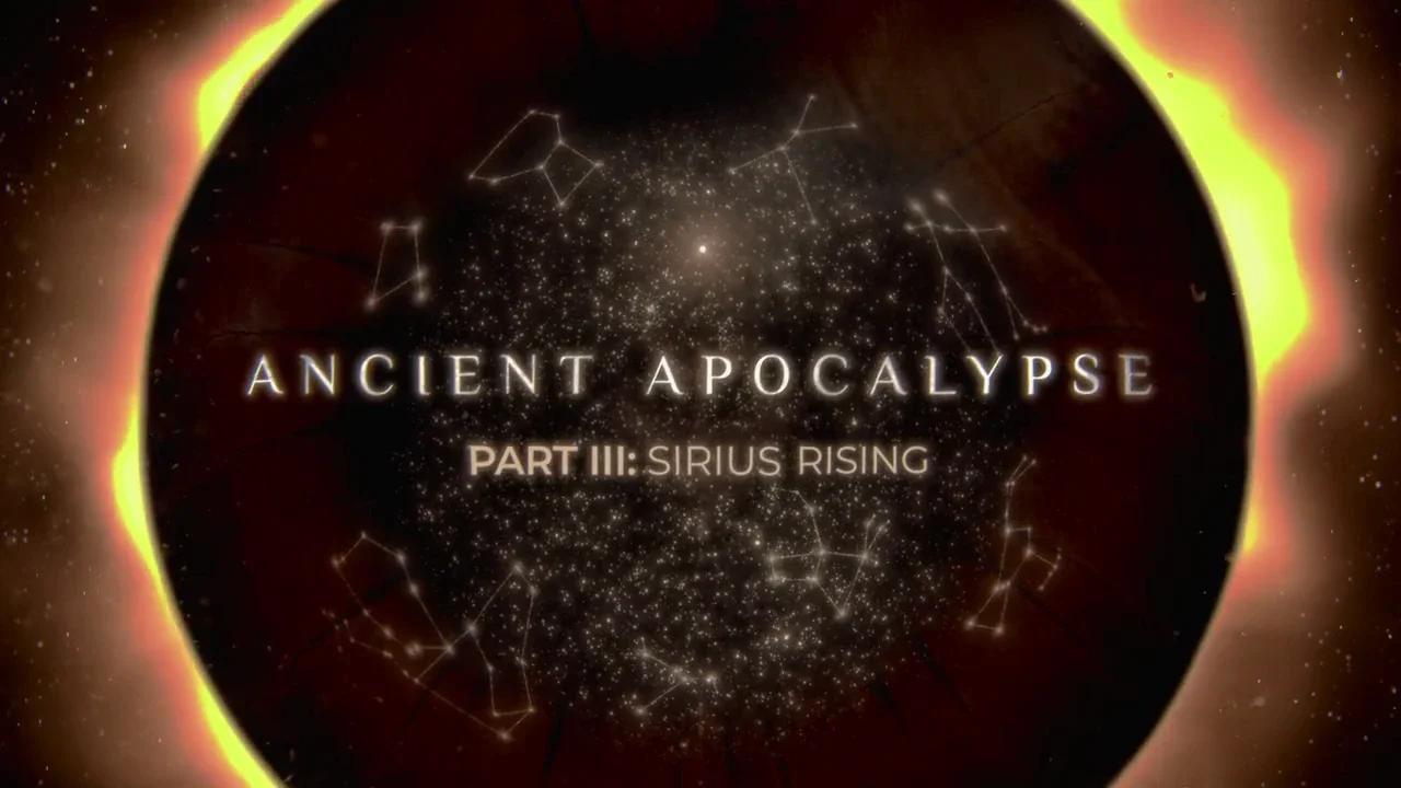 Ancient Apocalypse S1 E3 & E4