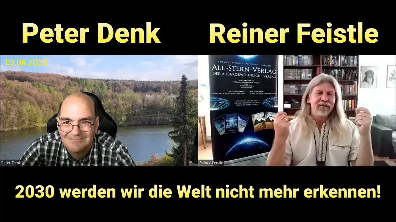 Peter Denk zu Gast bei Reiner Feistle - 2030 werden wir die Welt nicht ...