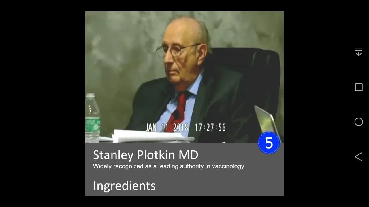 Dr Stanley Plotkin Godfather of Vaccines Under Oath Vaccine Ingredients