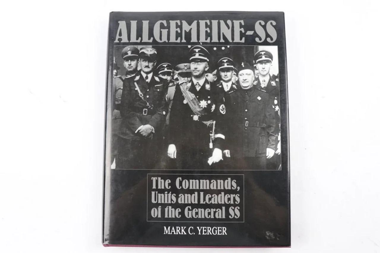 Allgemeine-SS : The Commands, Units and Leaders of the General SS ...