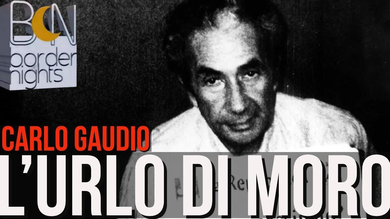 L'URLO DI MORO: gli anagrammi dalla prigonia - CARLO GAUDIO