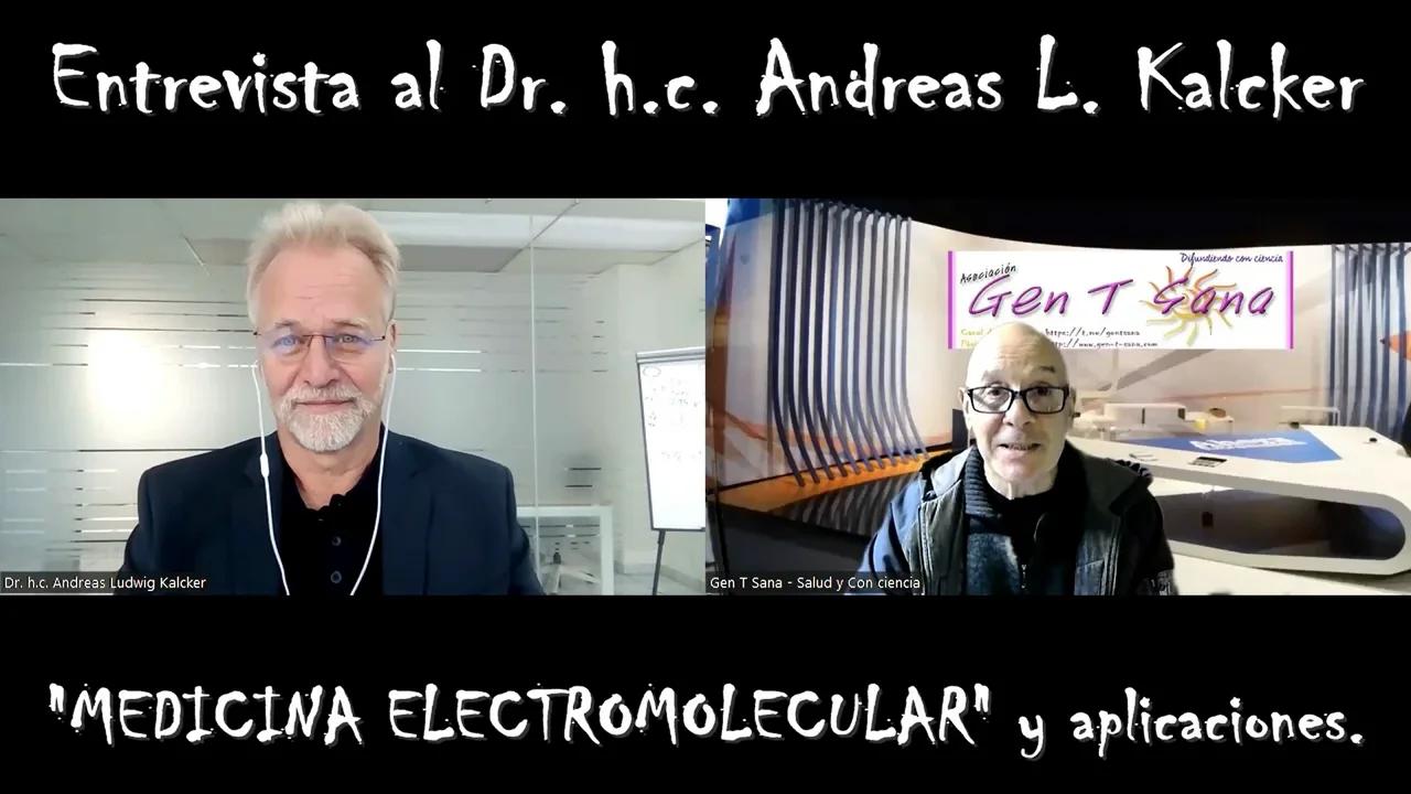 Medicina Electromolecular - entrevista al Dr. Andreas L. Kalcker