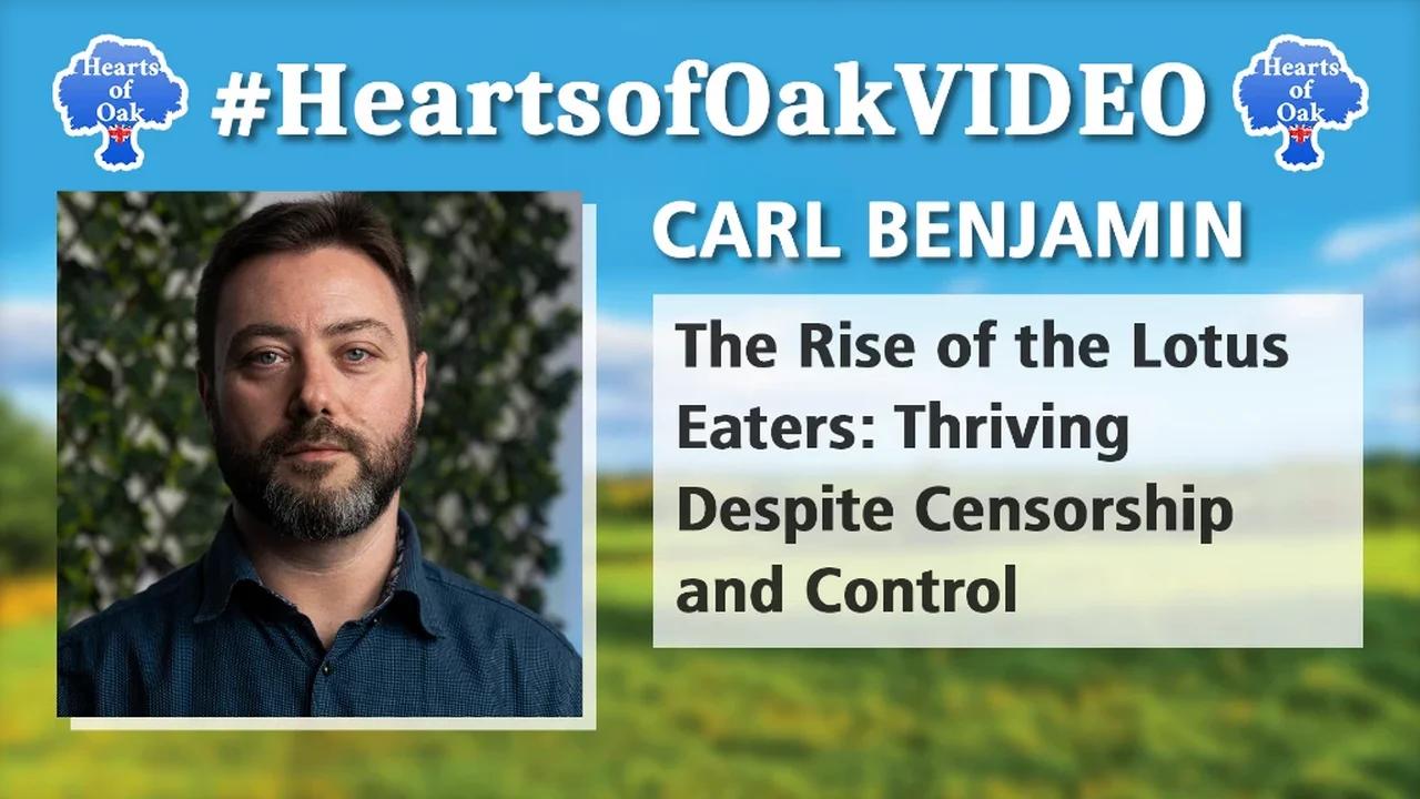 Carl Benjamin - The Rise of the Lotus Eaters: Thriving Despite ...