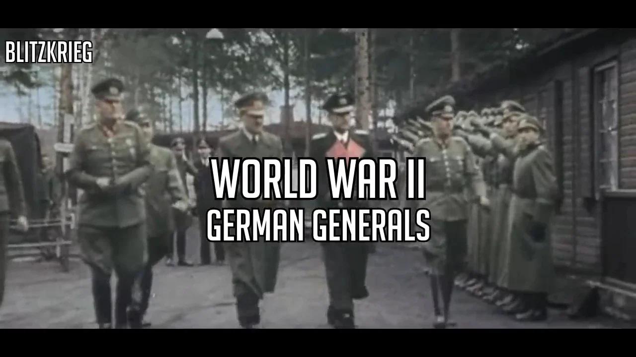 German Generals - World War II HD colour