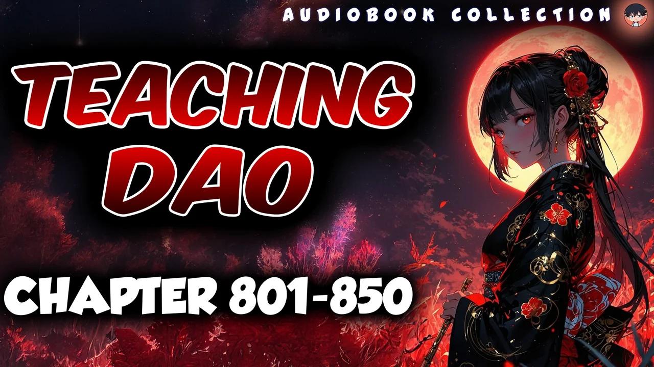Comprehension Ability Creating and teaching the Dao in various worlds chapter 801-850