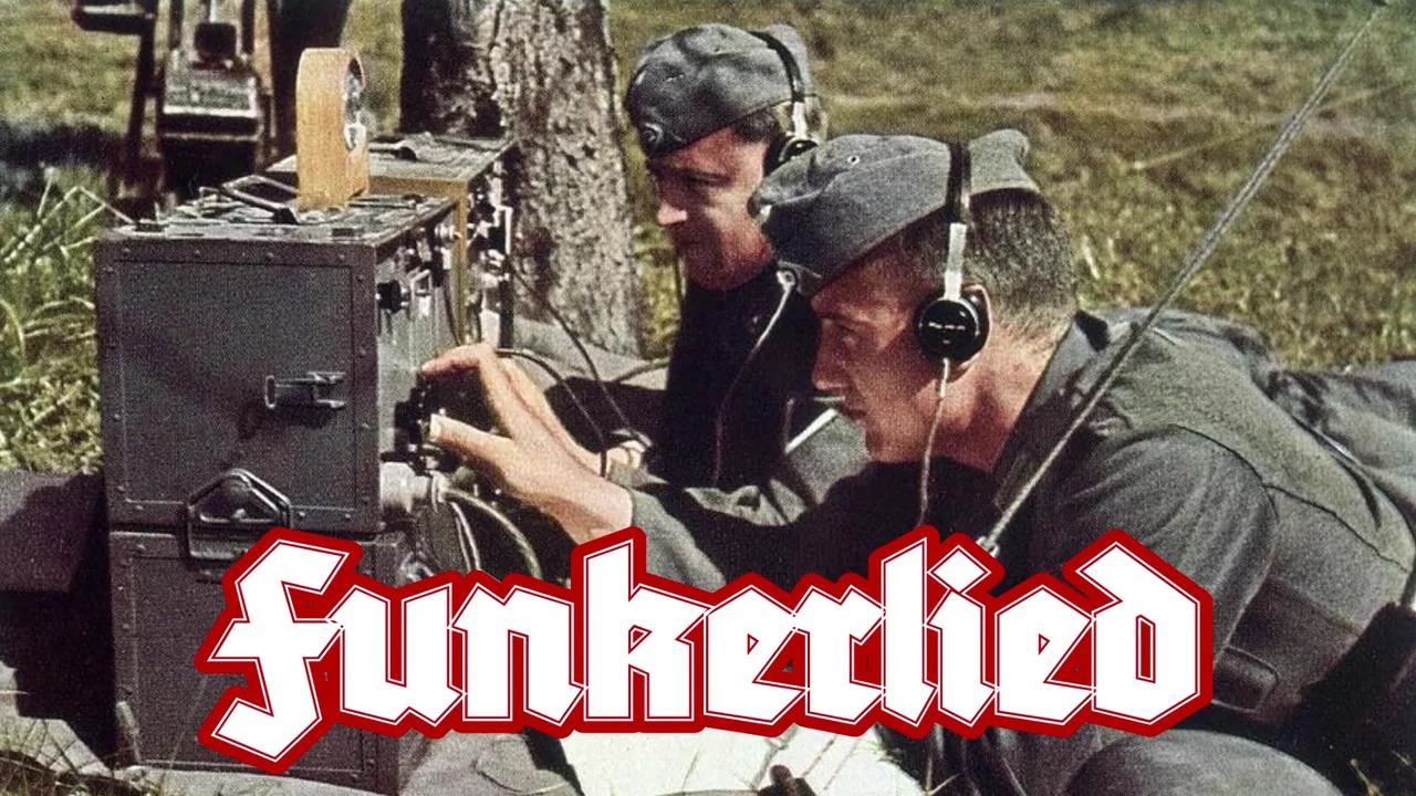 Funkerlied - Soldatenlied/German Soldier Song + English translation