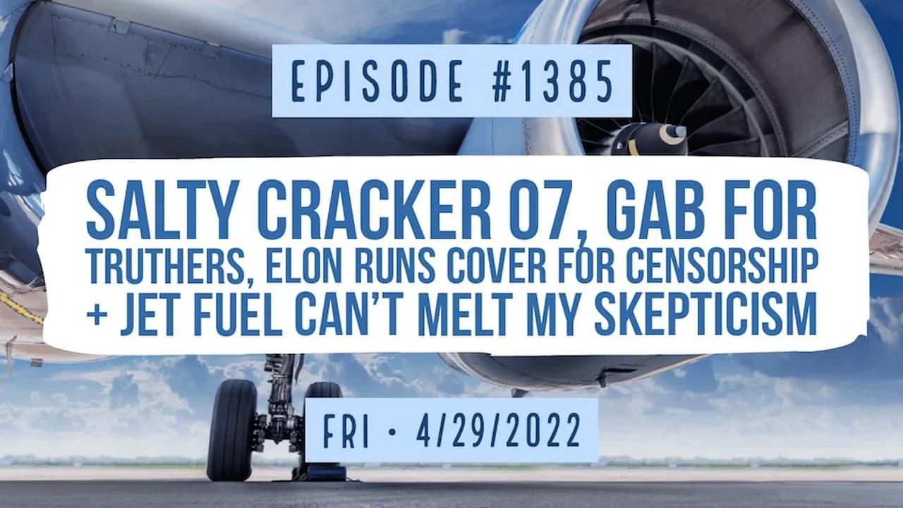 Owen Benjamin | #1385 Salty Cracker o7, Gab For Truthers, Elon Runs ...
