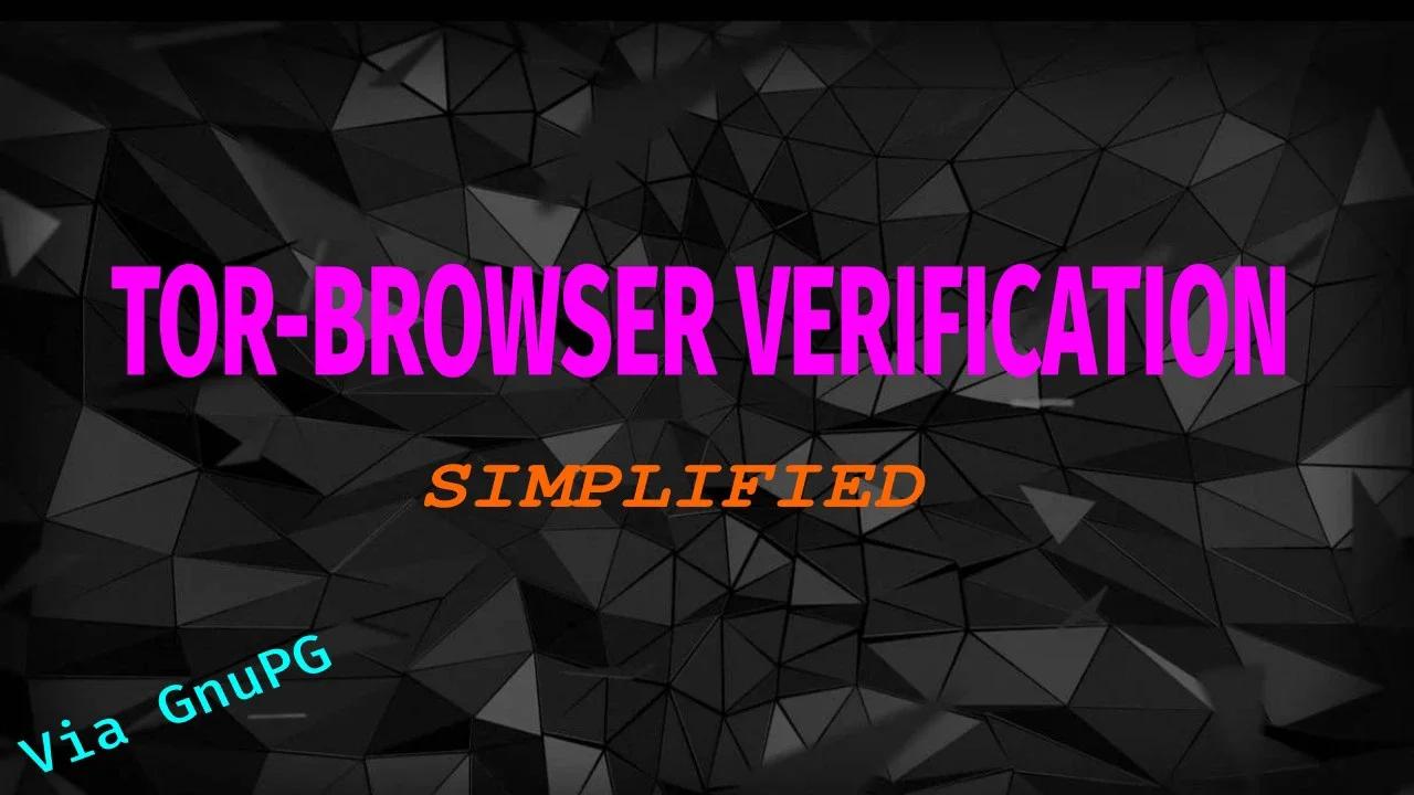 TOR-Browser GPG-Verification Made Easy (DarkNet Diaries Part-0)