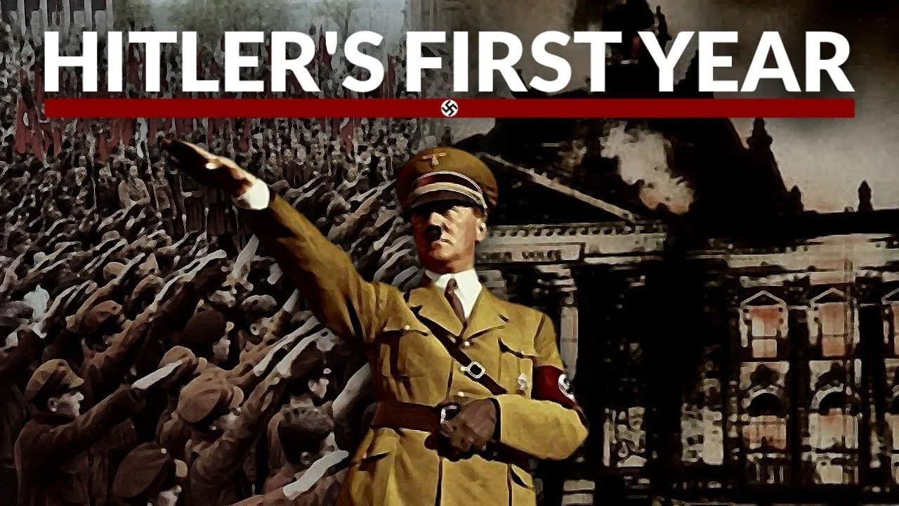 (2023-06-30) Adolf Hitler's First Year in Power (1933-1934)
