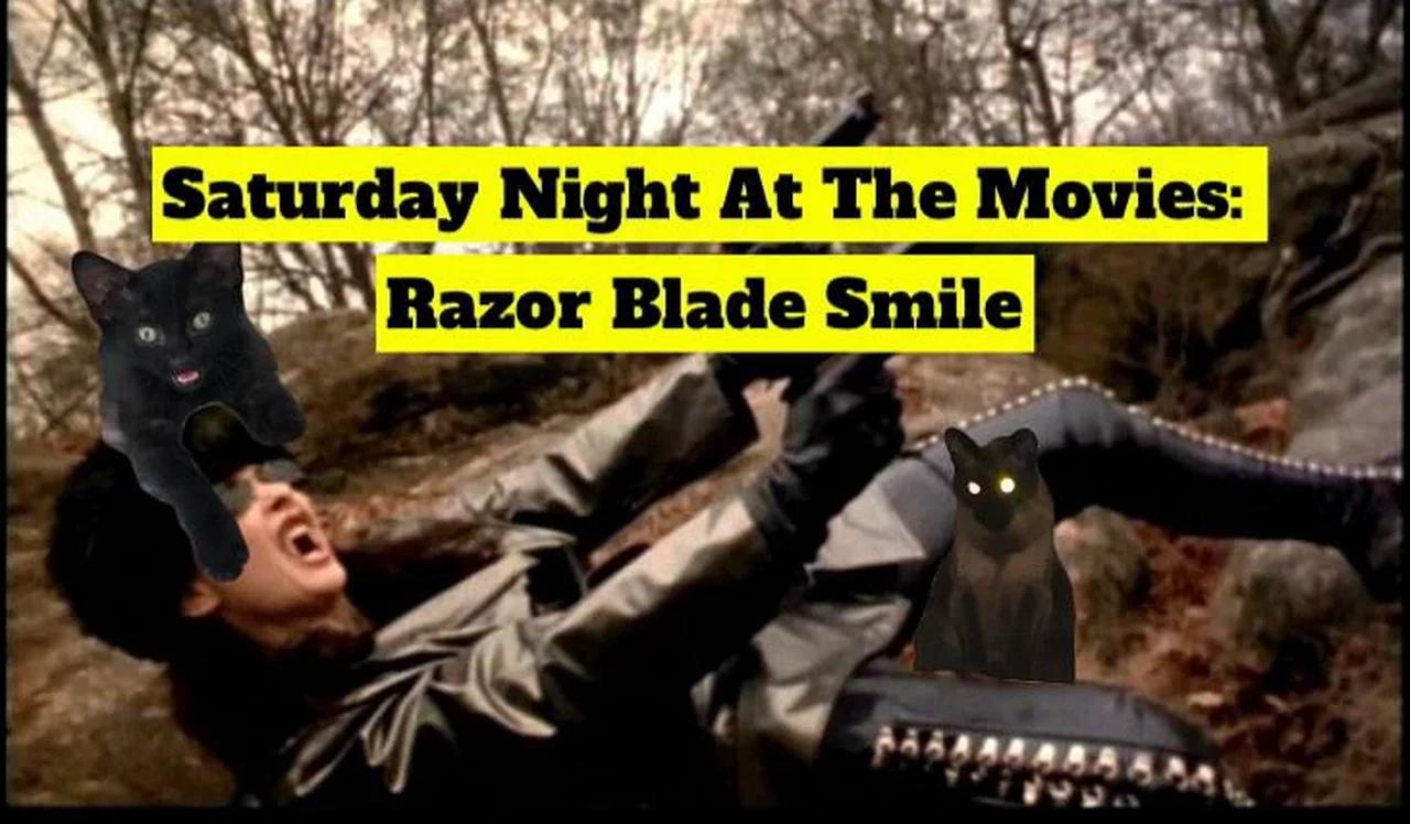 Saturday Night At The Movies: Razor Blade Smile