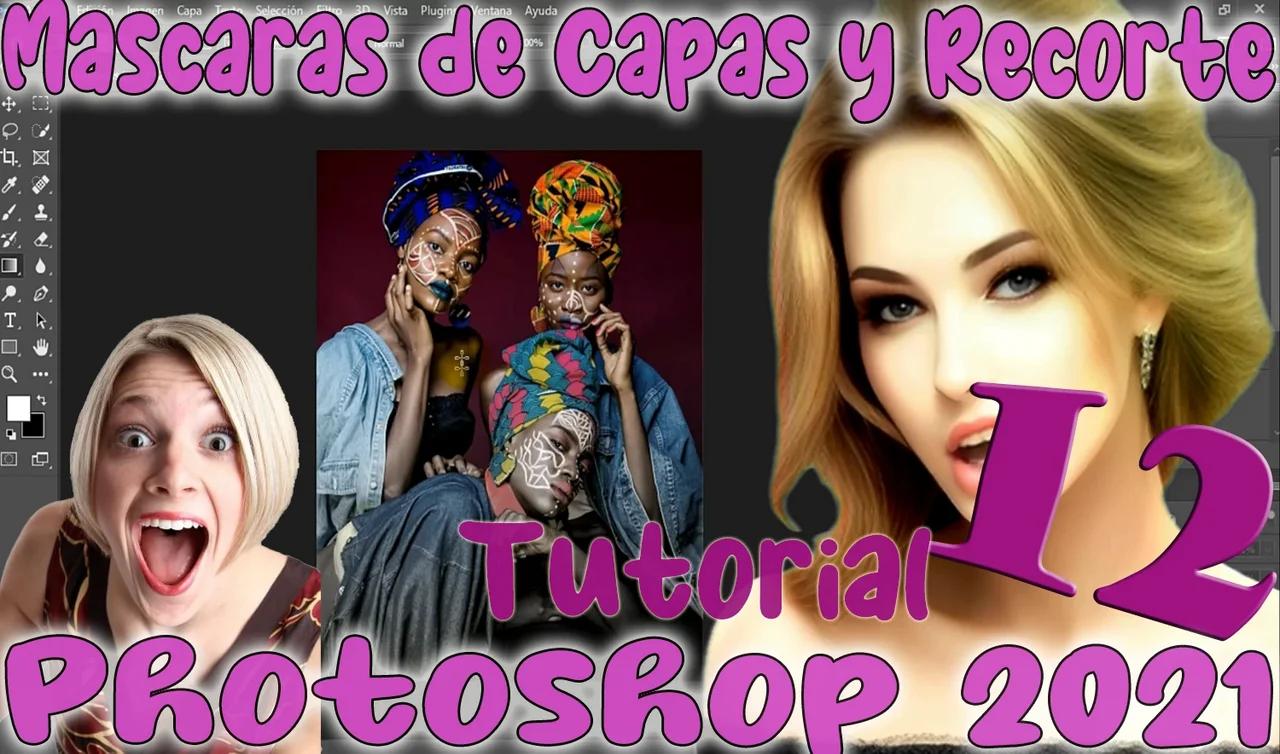 🆕 Como utilizar Mascaras de Capa y Capas de Recorte Photoshop 2021 Tutorial 12