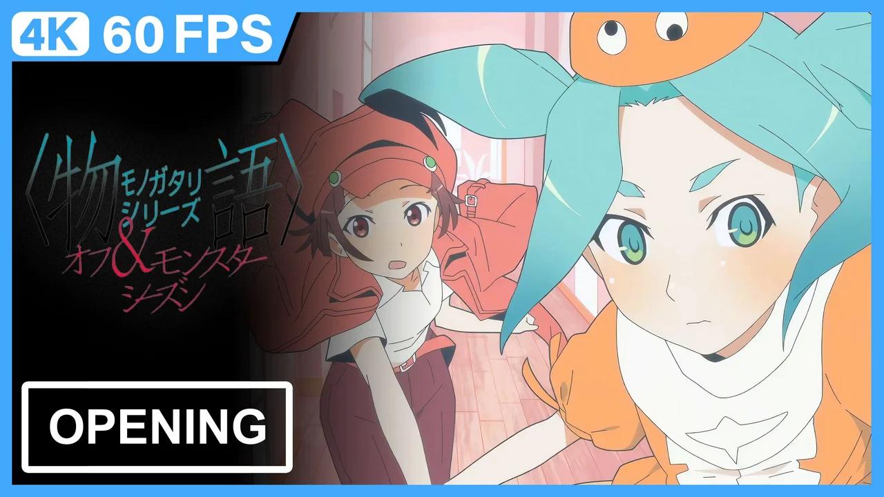 Monogatari Series: Off & Monster Season Opening | Creditless | 4K 60FPS ...