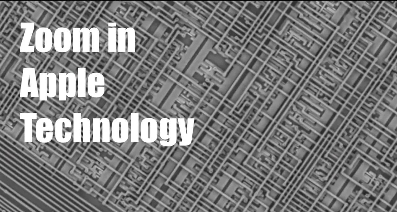 Zoom in Apple Chip - Miniaturization Hardware complexity