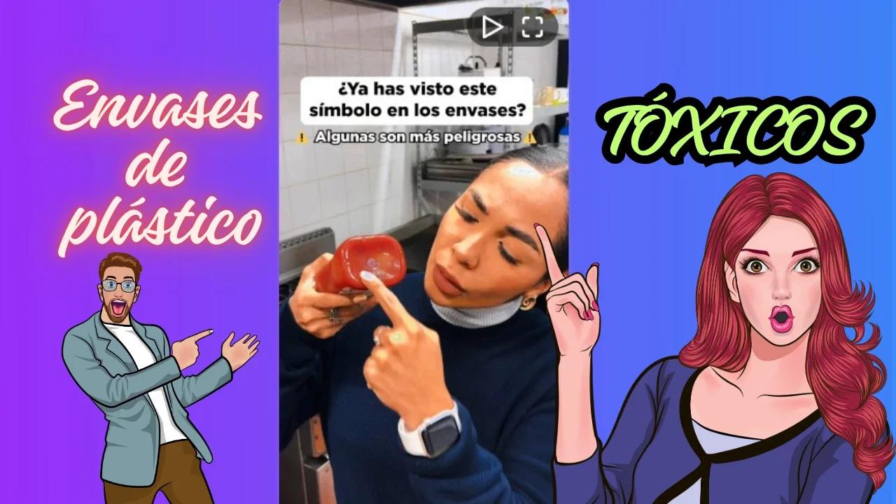 Envases de plástico MUY TOXICOS
