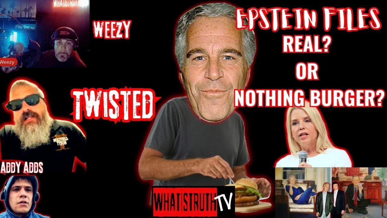 #233 Epstein Files | Real? Or Nothing Burger? / Addy Adds DRAMA