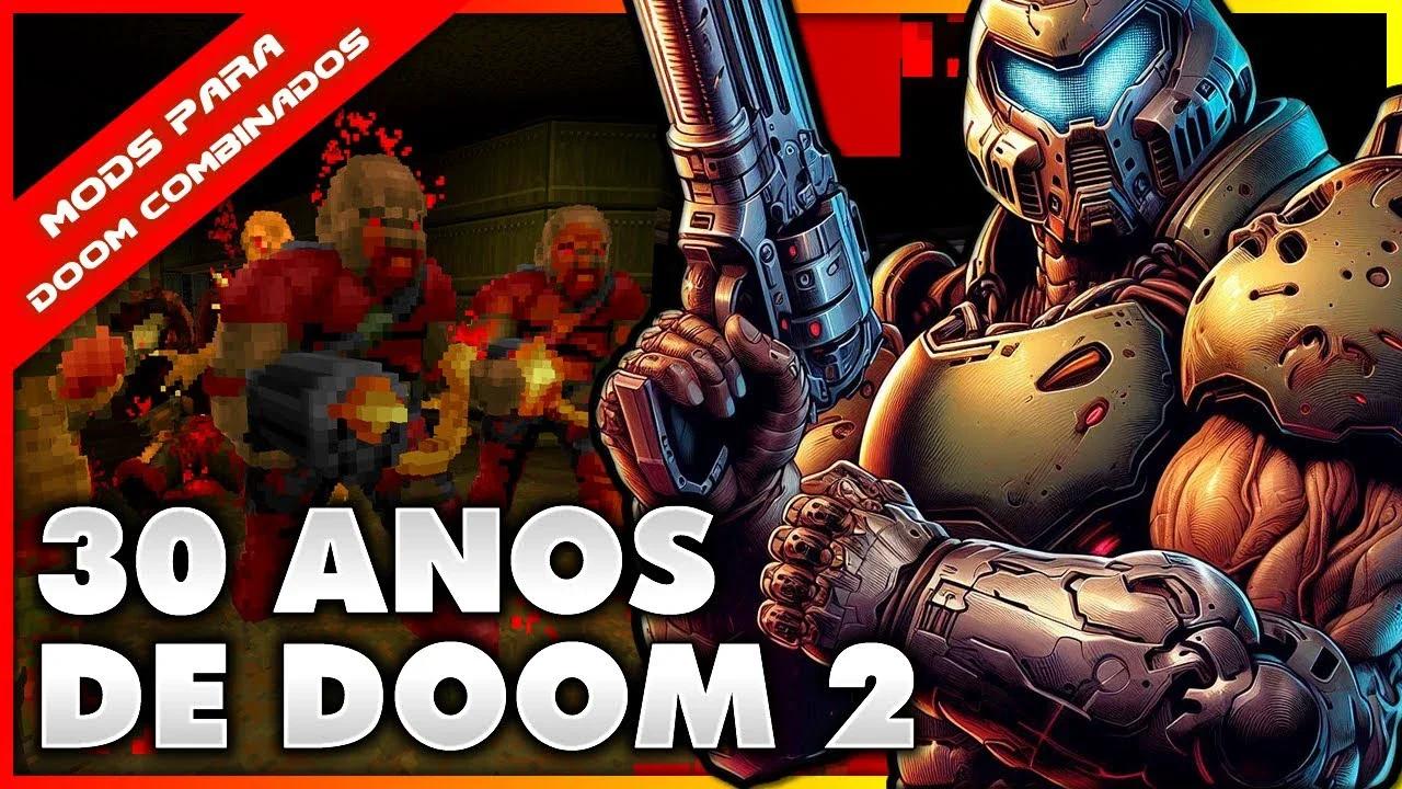 30 ANOS DE DOOM II [Mods para Doom Combinados Especial]