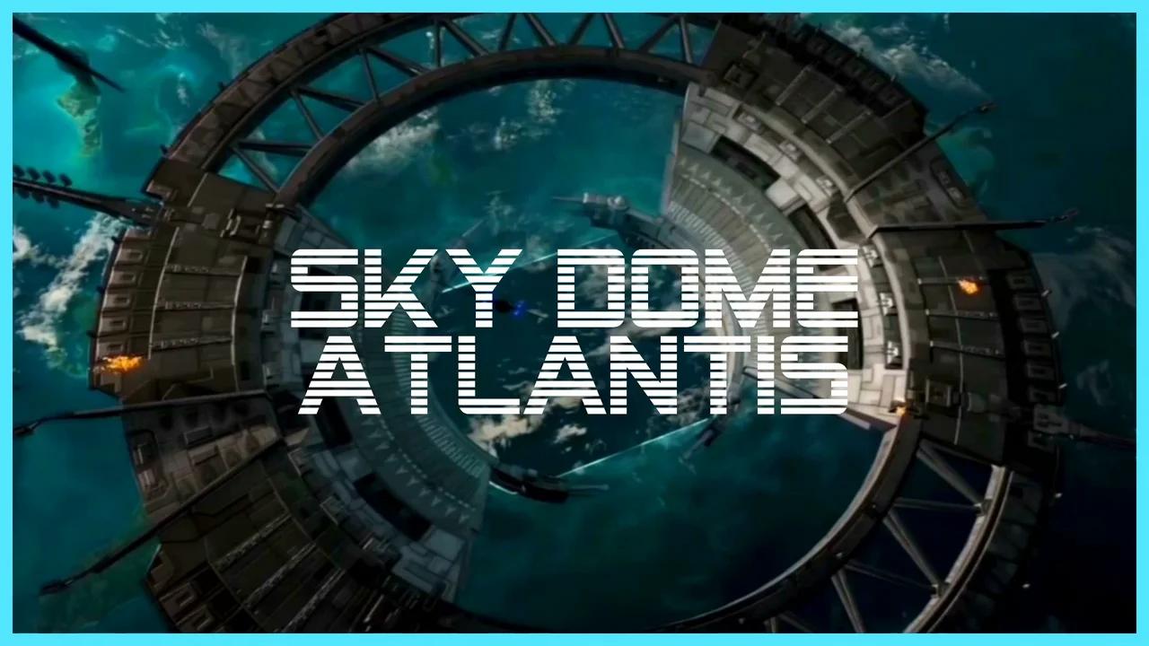 SKY DOME ATLANTIS 🎧