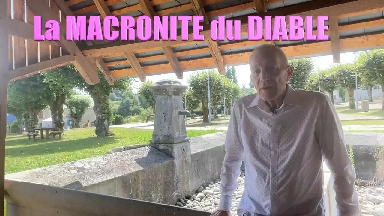 La Macronite du Diable.👍👍👍👍