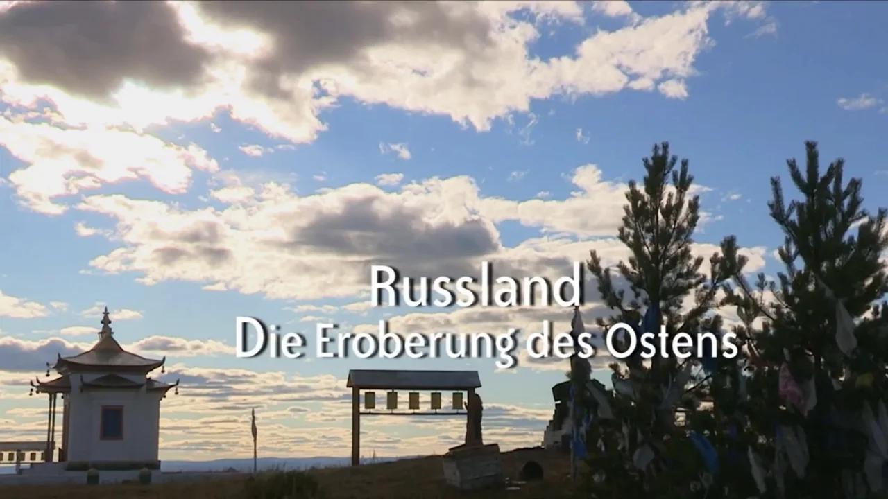 Die Eroberung des Ostens