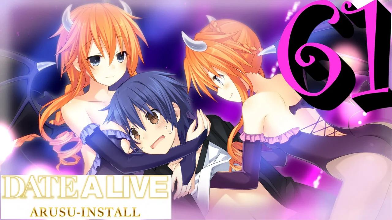Let's Play Date A Live: Arusu Install [61] Succubus Attack!