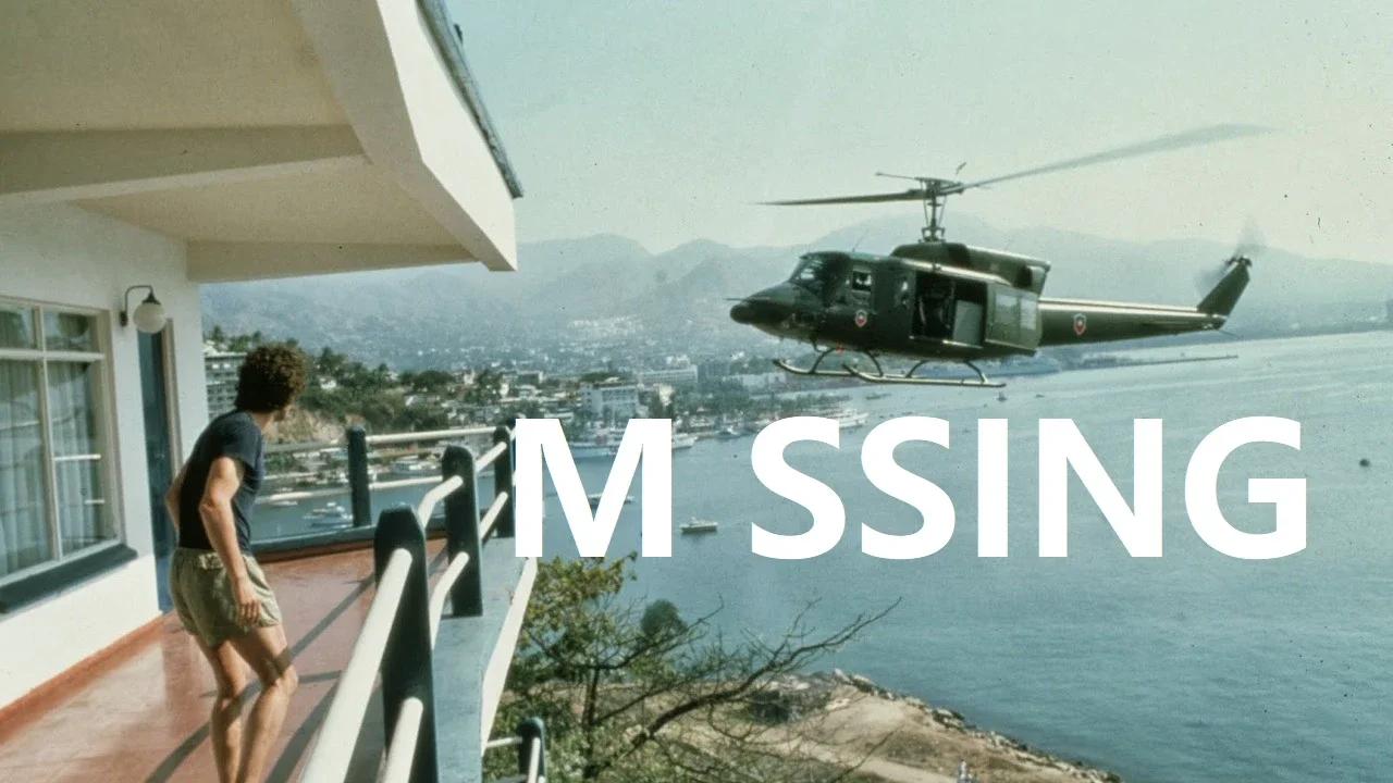 Missing (1982) dir. Costa-Gavras