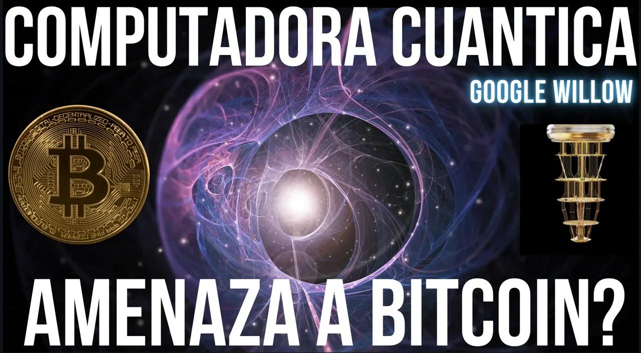 Computadora Cuantica de Google Willow, una amenaza para Bitcoin? Lo ...