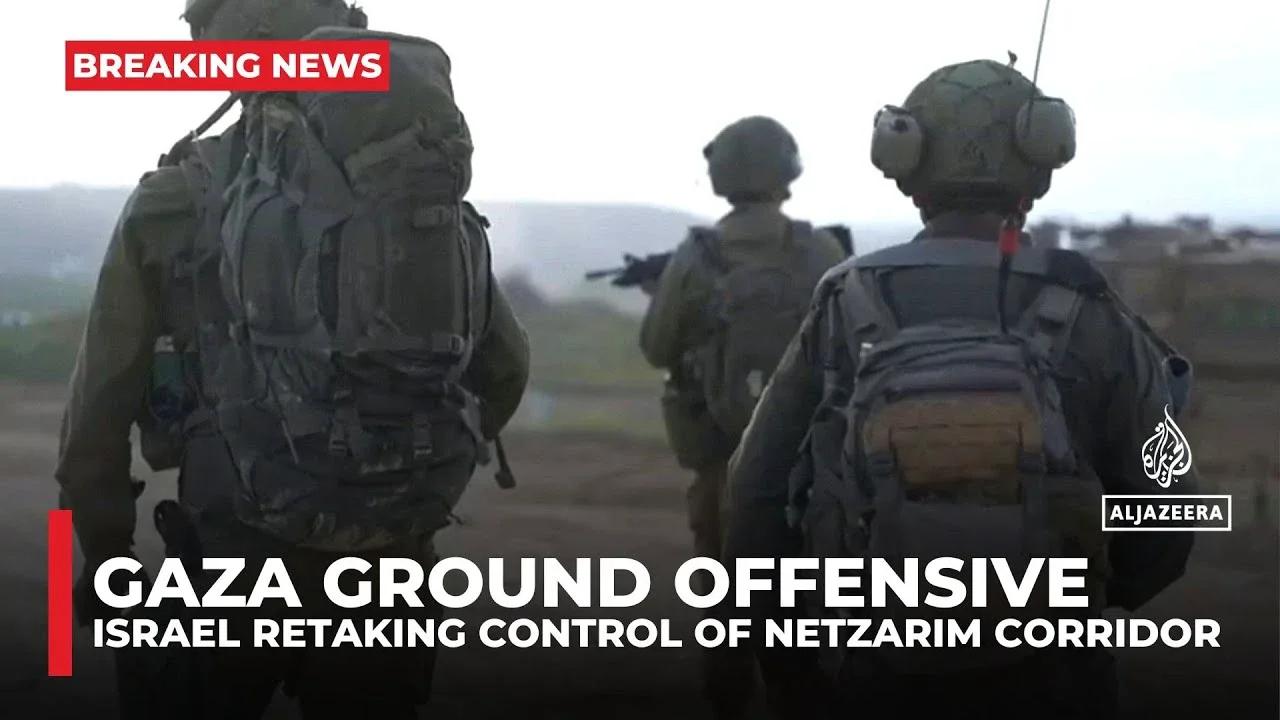 Israel Retakes Netzarim Corridor