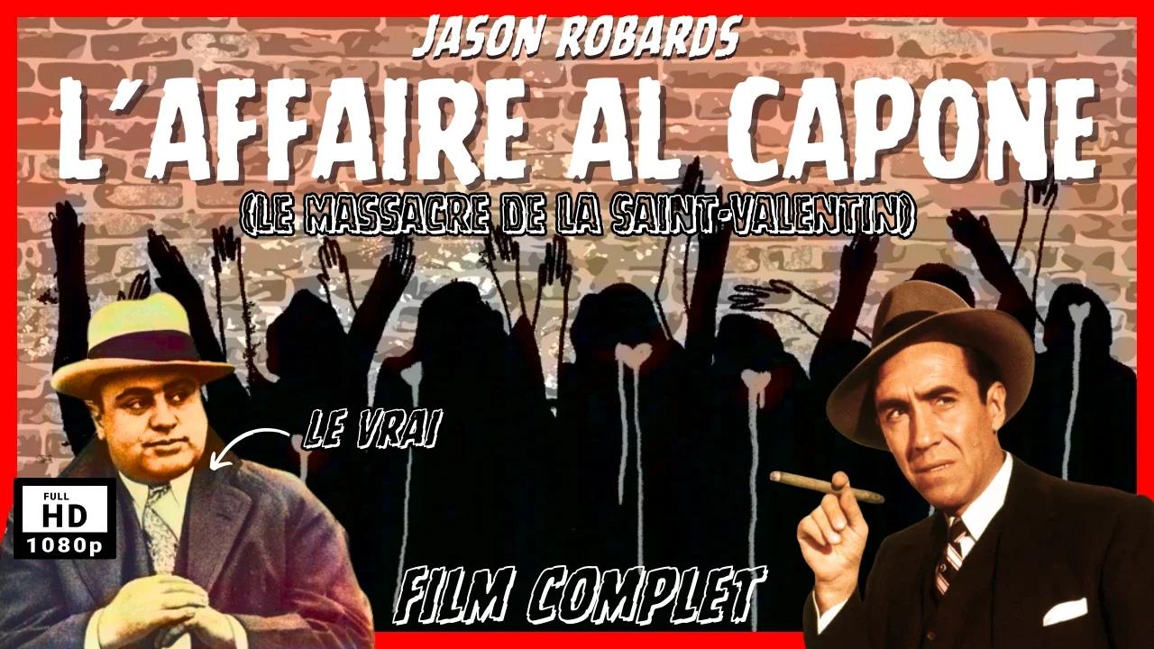 L' Affaire Al Capone Jason ROBARDS Film complet HD en français (1967)