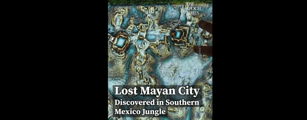 Lost Mayan City Discovered in Southern Mexico Jungle