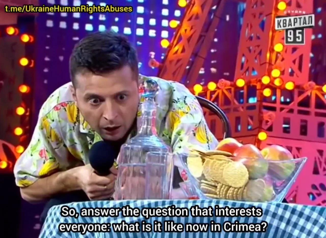 Zelensky back in 2015 when he was making fun of water-deprived Crimea
