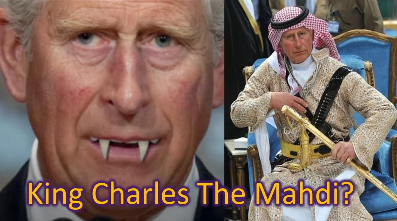 Strange things about King Charles, is the the Mahdi?