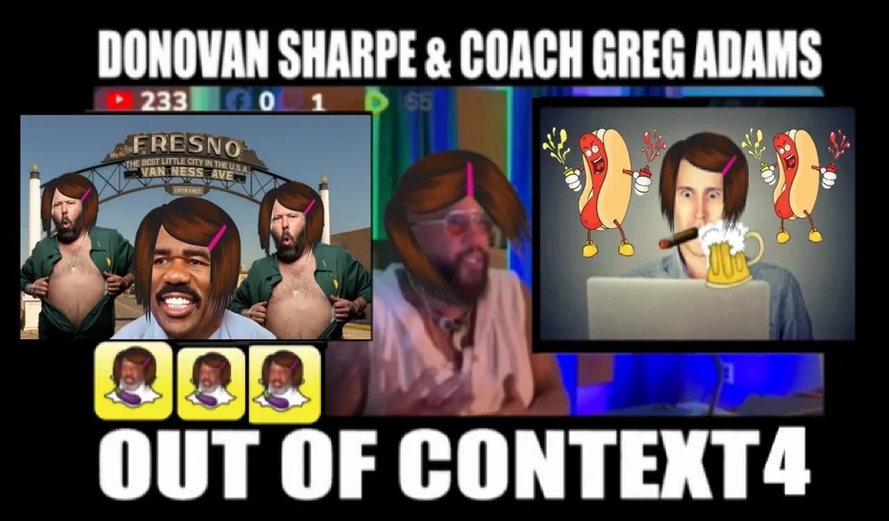 Donovan Sharpe & Coach Greg Adams - Out of Context 4