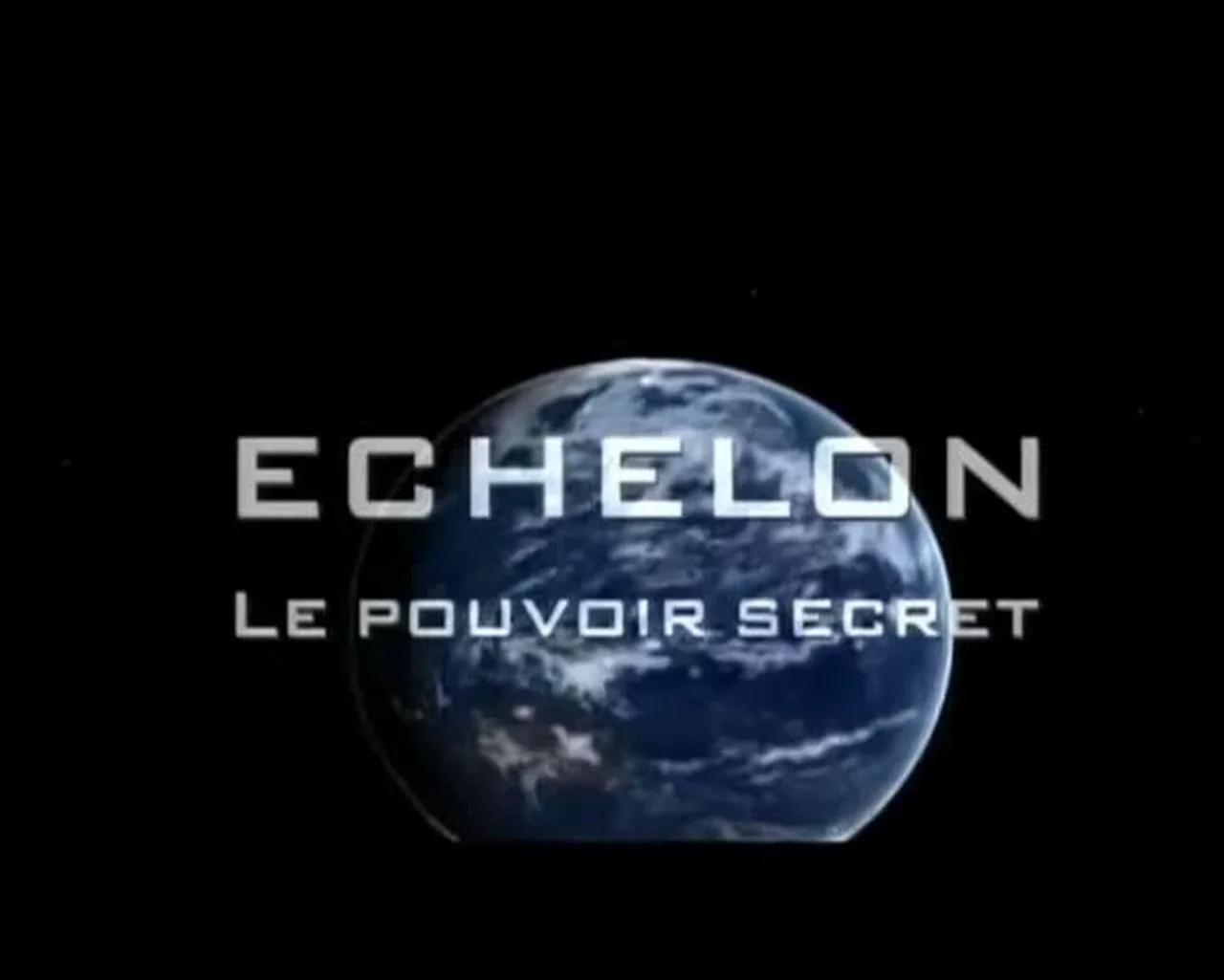 Le réseau Echelon : la surveillance mondiale