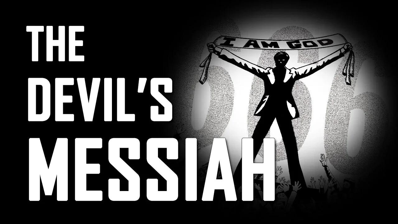 The Devil's Messiah