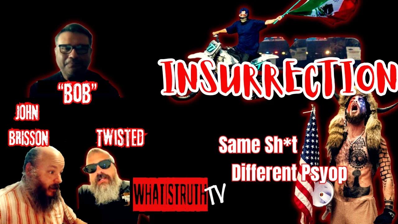 #252 Insurrection 2.0 | John Brisson | Twisted | My Oldest Brother