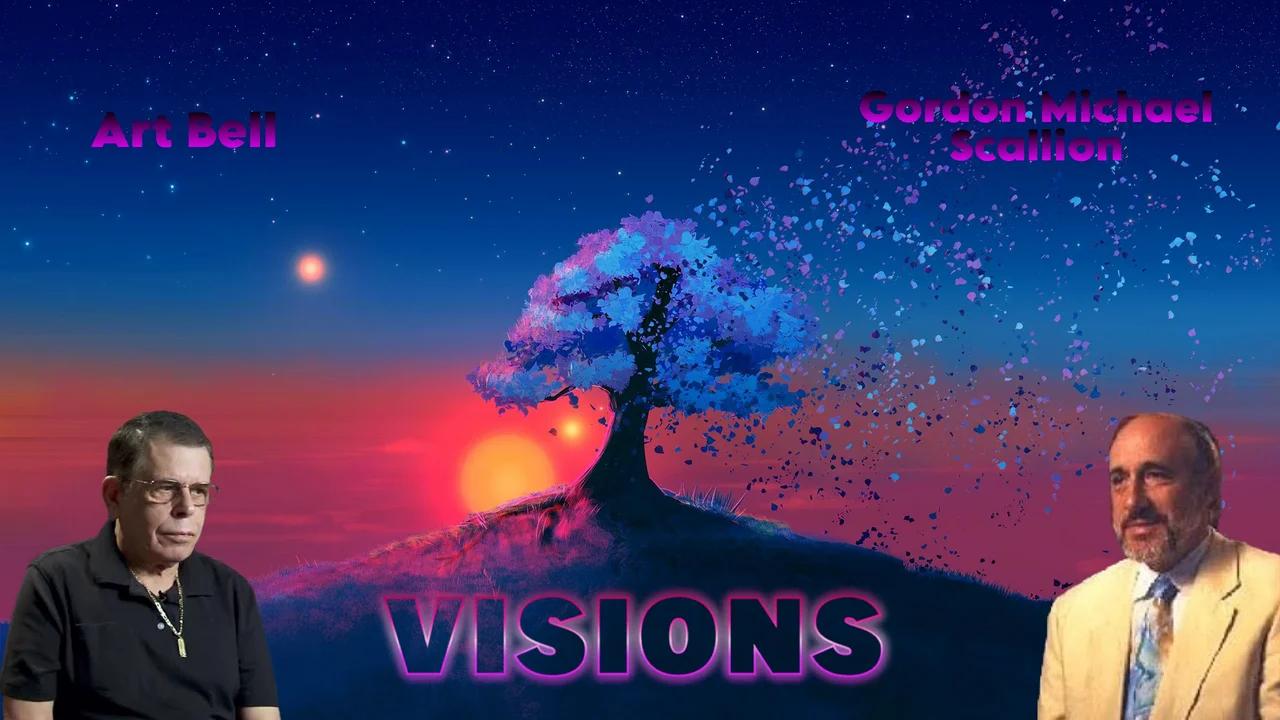 Art Bell and Gordon Michael Scallion - Visions