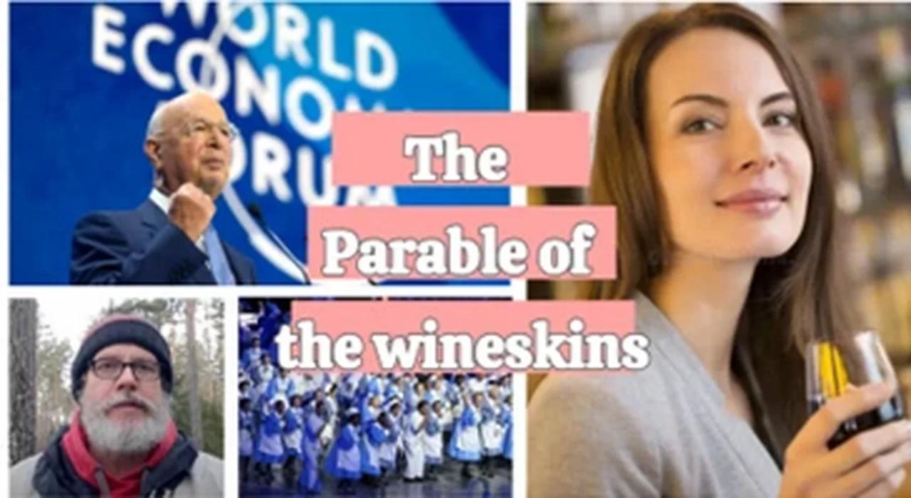 THE PARABLE OF THE WINESKINS