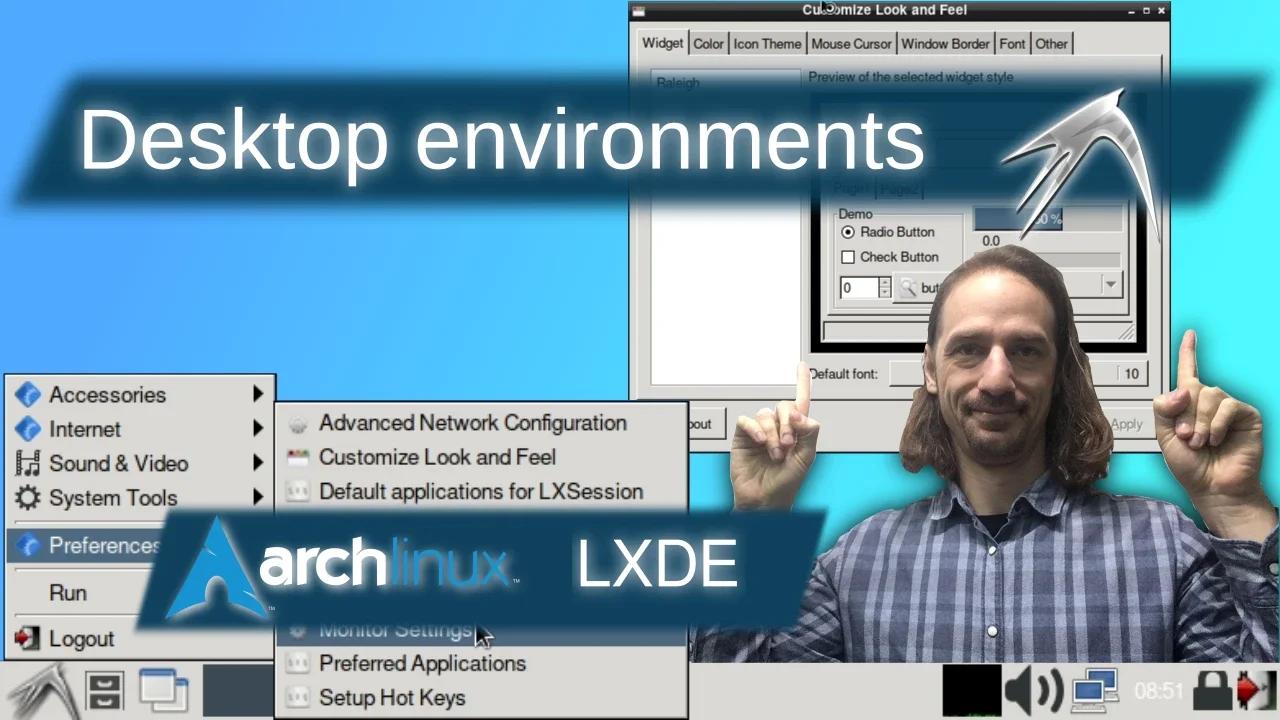 LXDE: Desktop Environments on Arch Linux Ep. 9