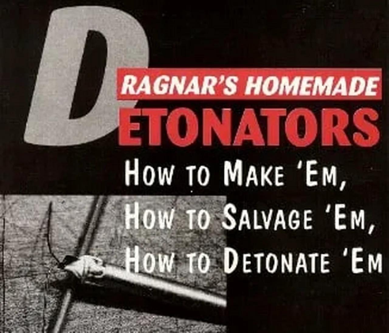 Ragnar's Homemade Detonators