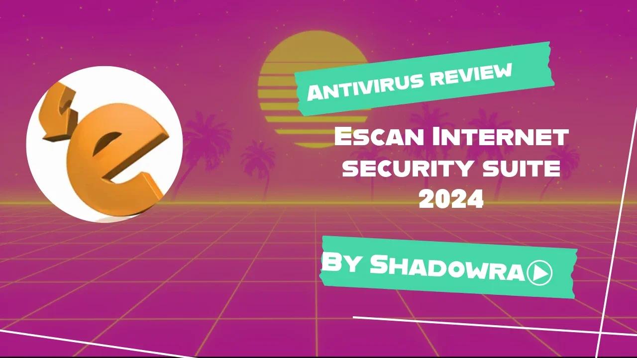 eScan Internet Security Suite 2024
