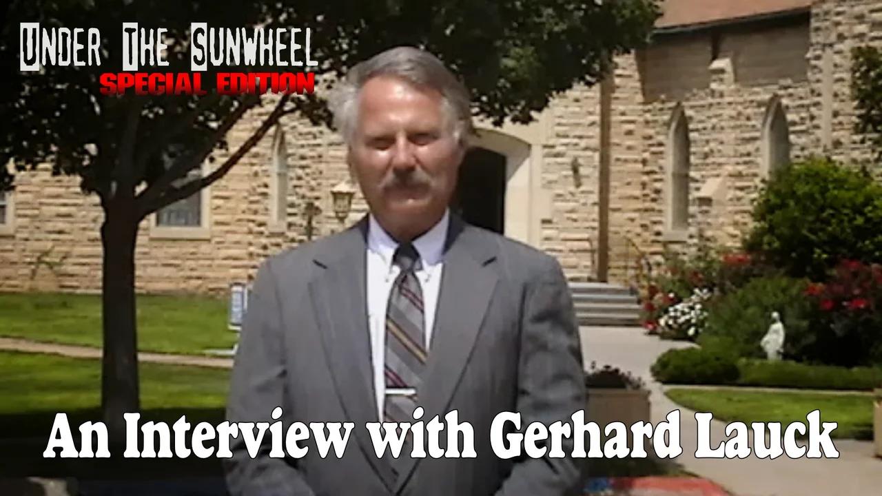 Under the Sunwheel presents: An interview with Gerhard Lauck